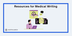 What is Medical Writing? (and How to Become a Medical Writer)