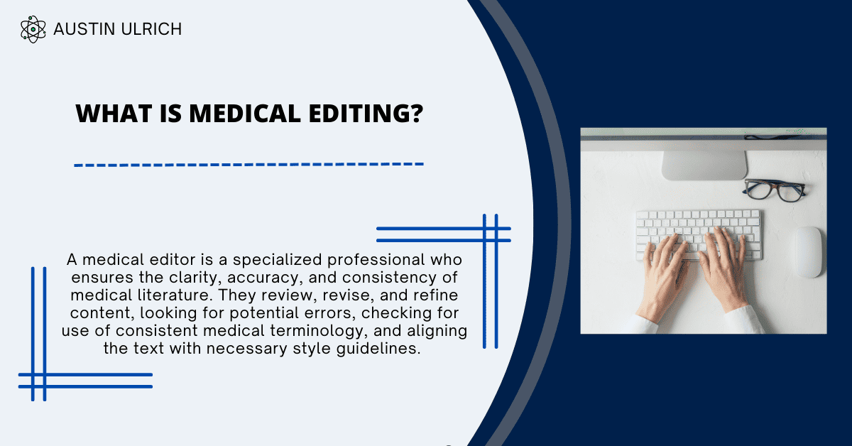 What is Medical Editing?