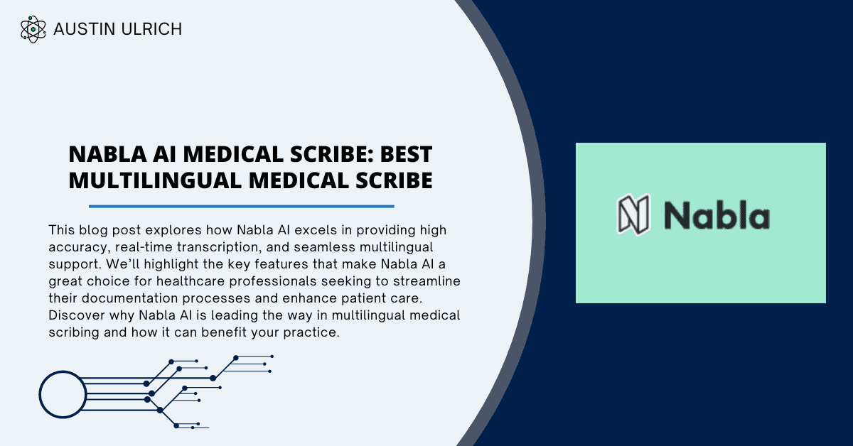 Nabla AI Medical Scribe: Best Multilingual Medical Scribe